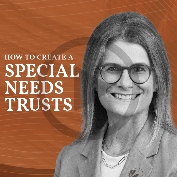 Video: How to Create a Special Needs Trust - Mission Management & Trust Co.